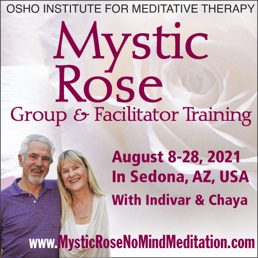 Mystic Rose Indivar Chaya Aug 2021 | Osho News